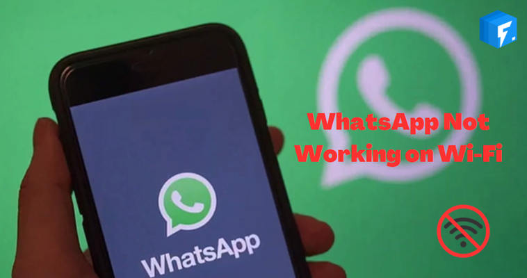  10 Ways How To Fix When WhatsApp Not Working On Wi Fi